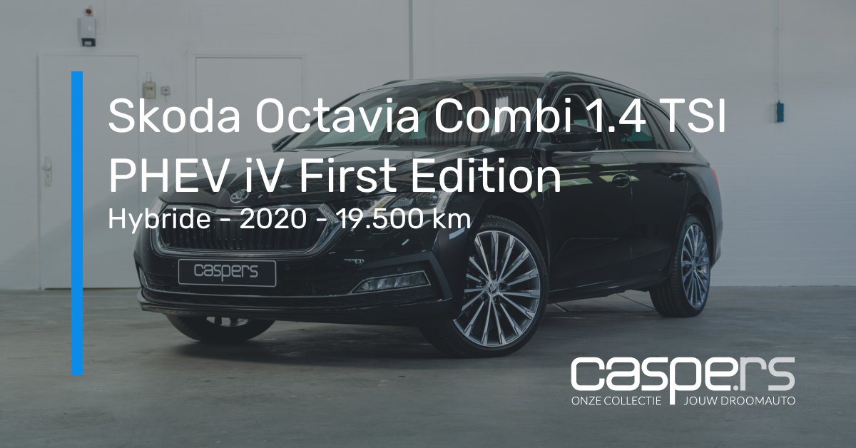 Occasion Skoda Octavia Combi 1.4 TSI PHEV iV First Edition Hybride ...